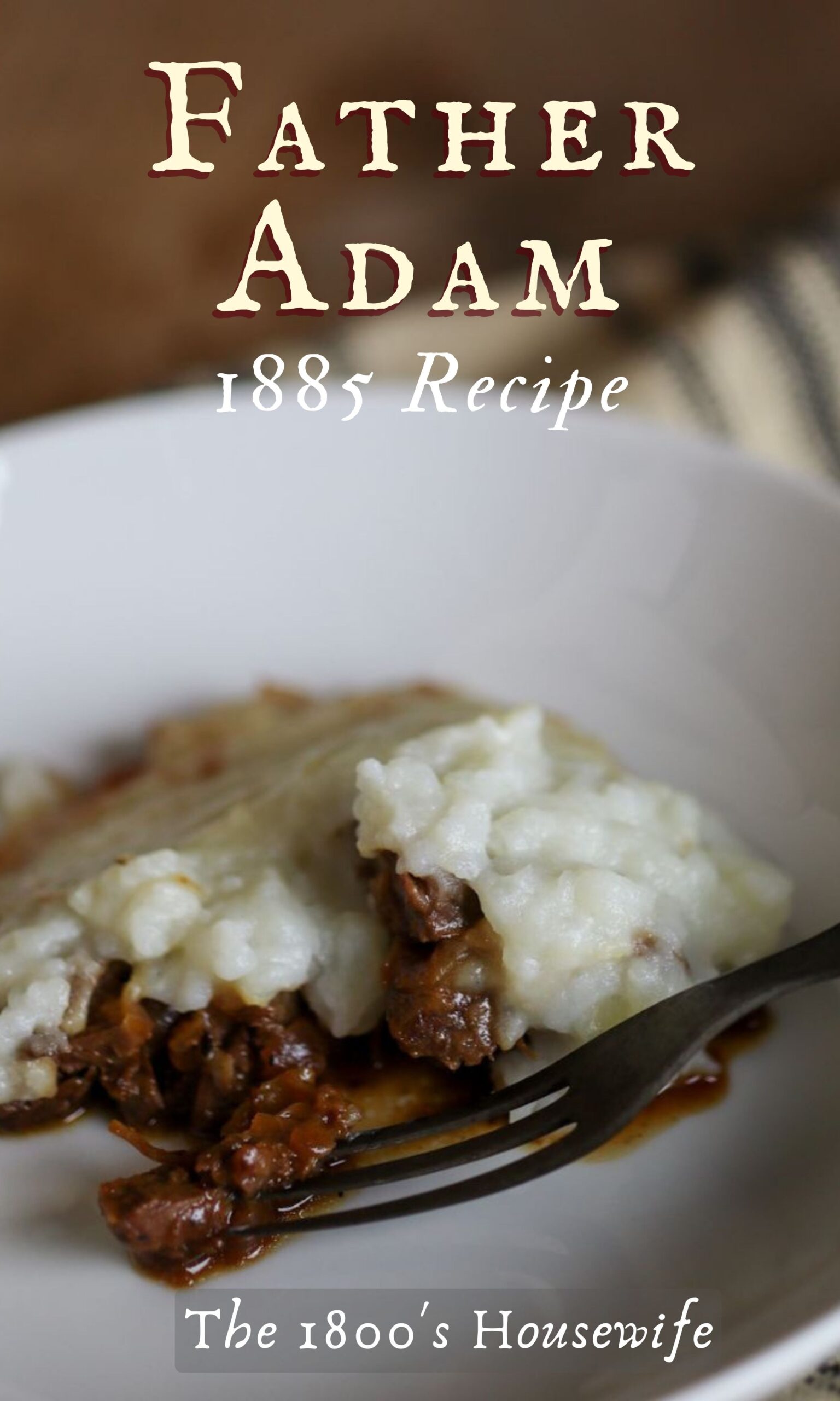 Father Adam (1885) - The 1800s Housewife