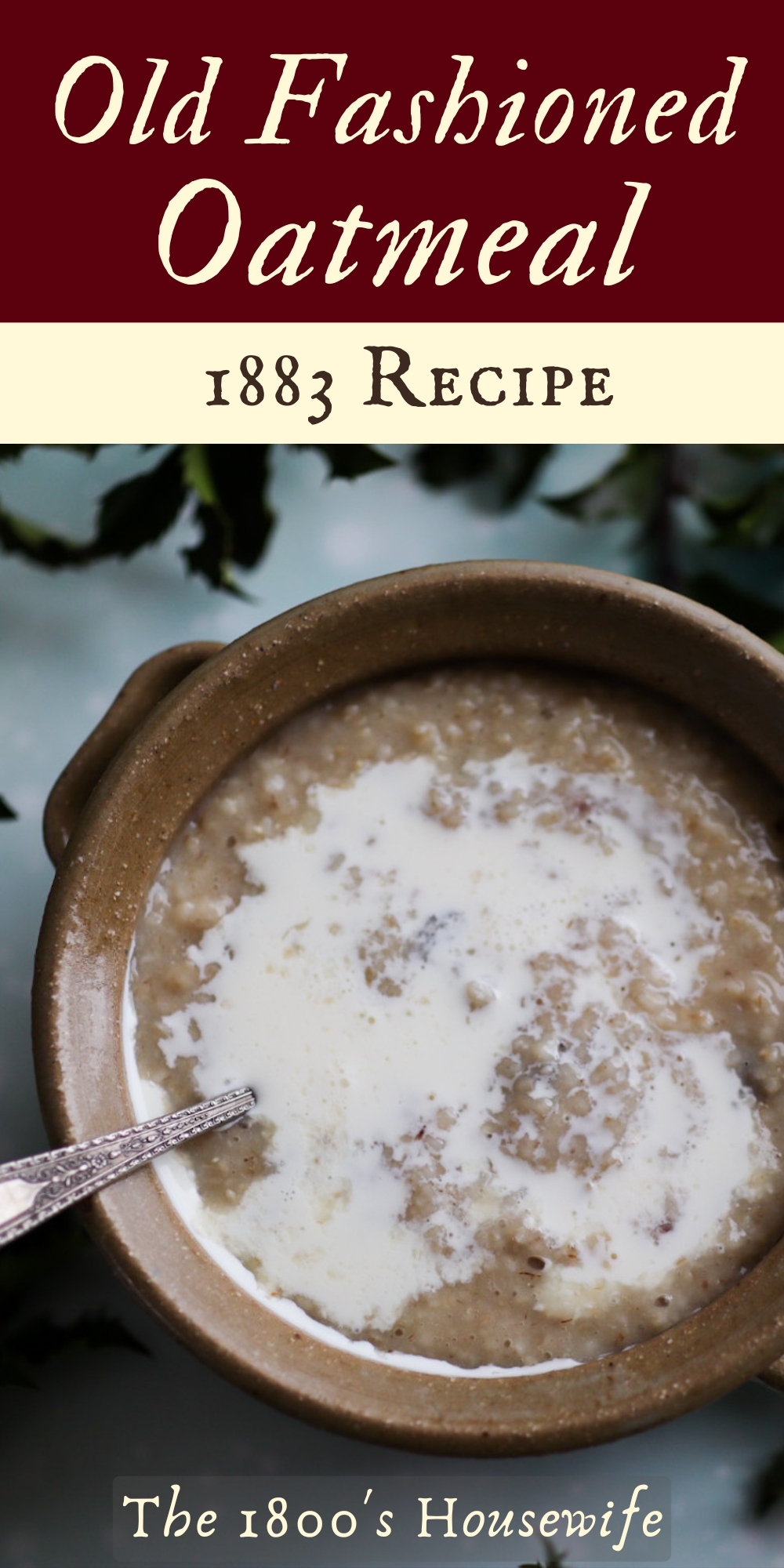 Oatmeal (1883) - The 1800s Housewife